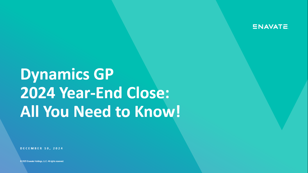 Year-End Close Process in Microsoft Dynamics GP: Tips and Tricks